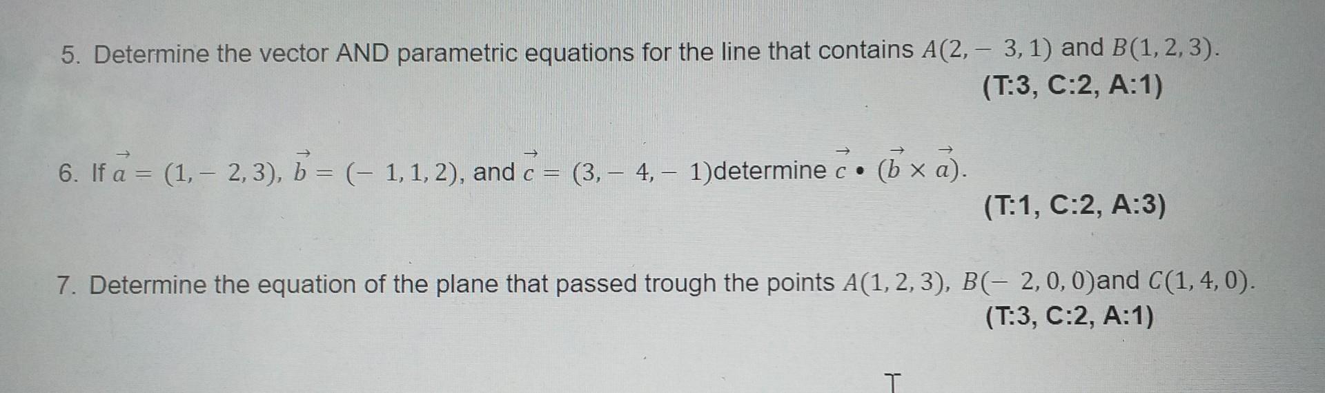 Solved 5 Determine The Vector And Parametric Equations For