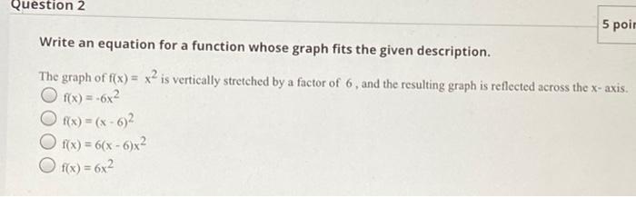 Solved Question 2 5 Poir Write An Equation For A Function 7201