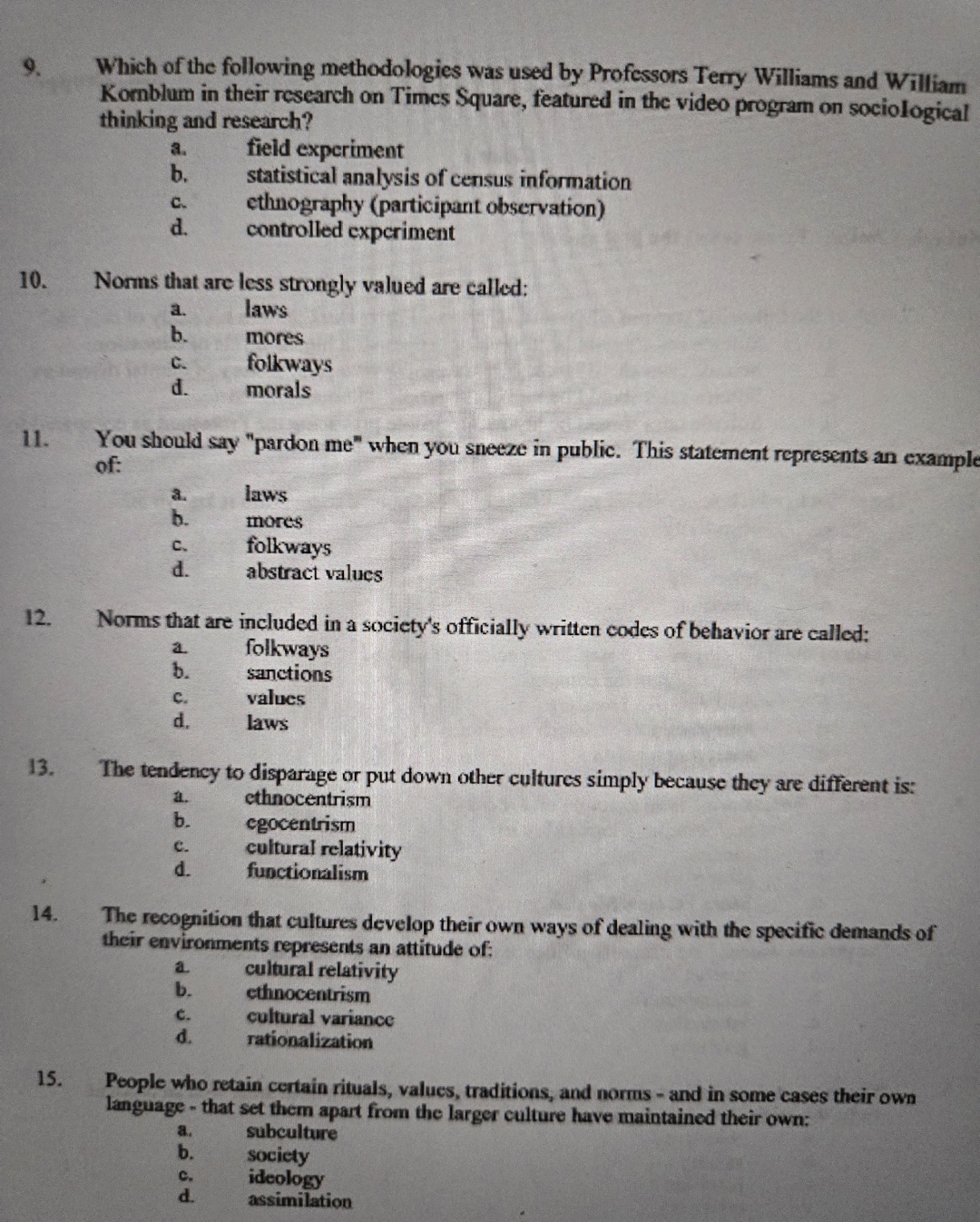 Solved Which of the following methodologies was used by | Chegg.com
