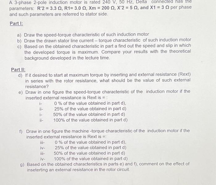 Solved A 3-phase 2-pole induction motor is rated 240 V,50 | Chegg.com