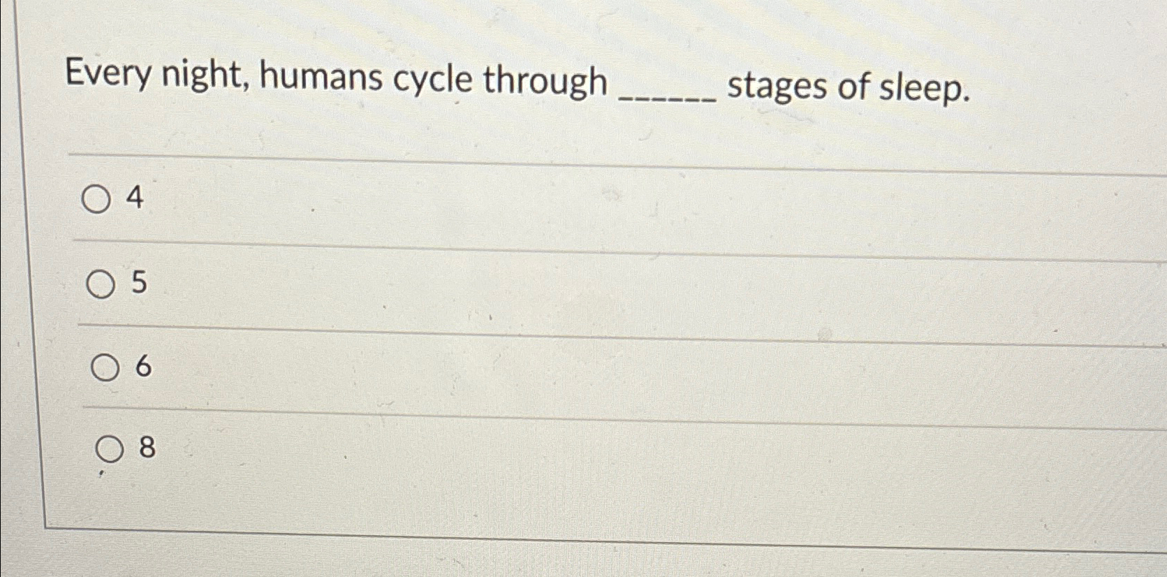 Solved Every night, humans cycle through stages of | Chegg.com