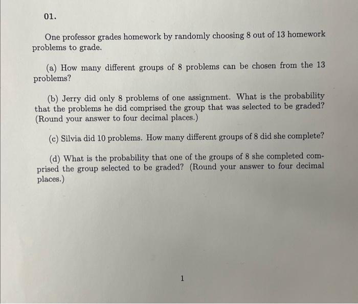 Solved One professor grades homework by randomly choosing 8 | Chegg.com