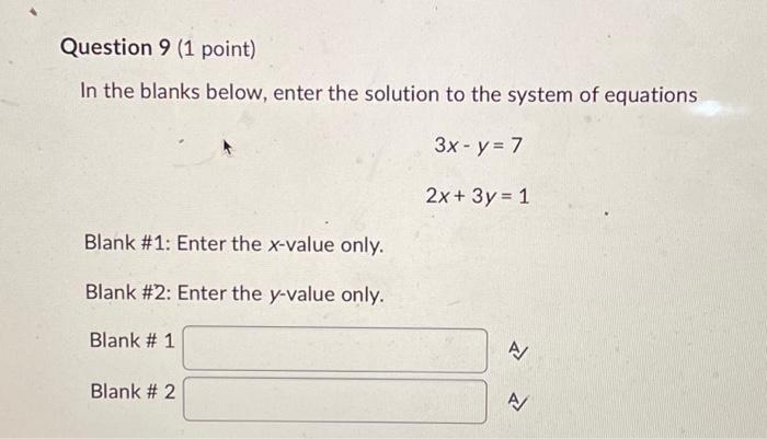 Solved In the blanks below, enter the solution to the system | Chegg.com