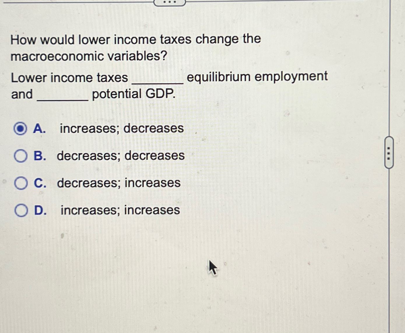 Solved How would lower income taxes change the macroeconomic | Chegg.com