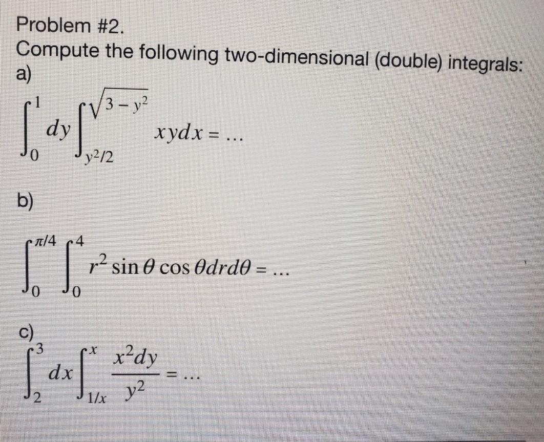 Solved Problem #2. Compute the following two-dimensional | Chegg.com