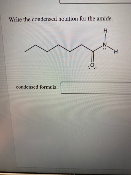 Solved core: 79.8% 20 > Write the condensed notation for the | Chegg.com