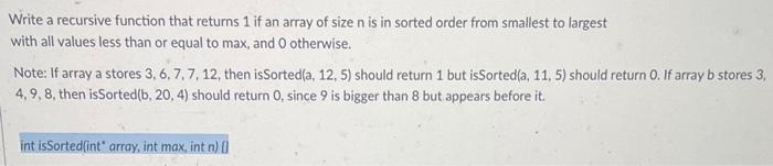 Solved Write a recursive function that returns 1 if an array | Chegg.com