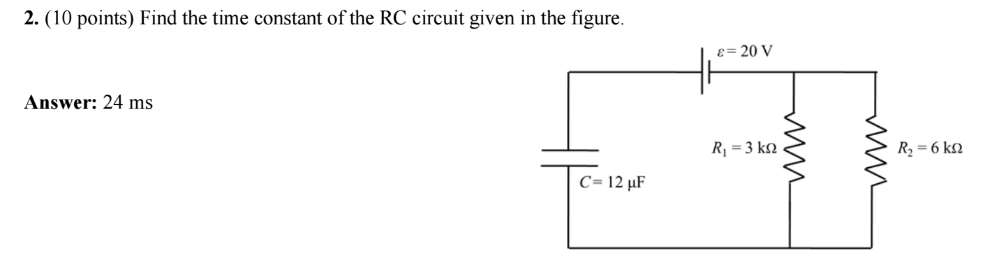 Solved (10 ﻿points) ﻿Find the time constant of the RC | Chegg.com
