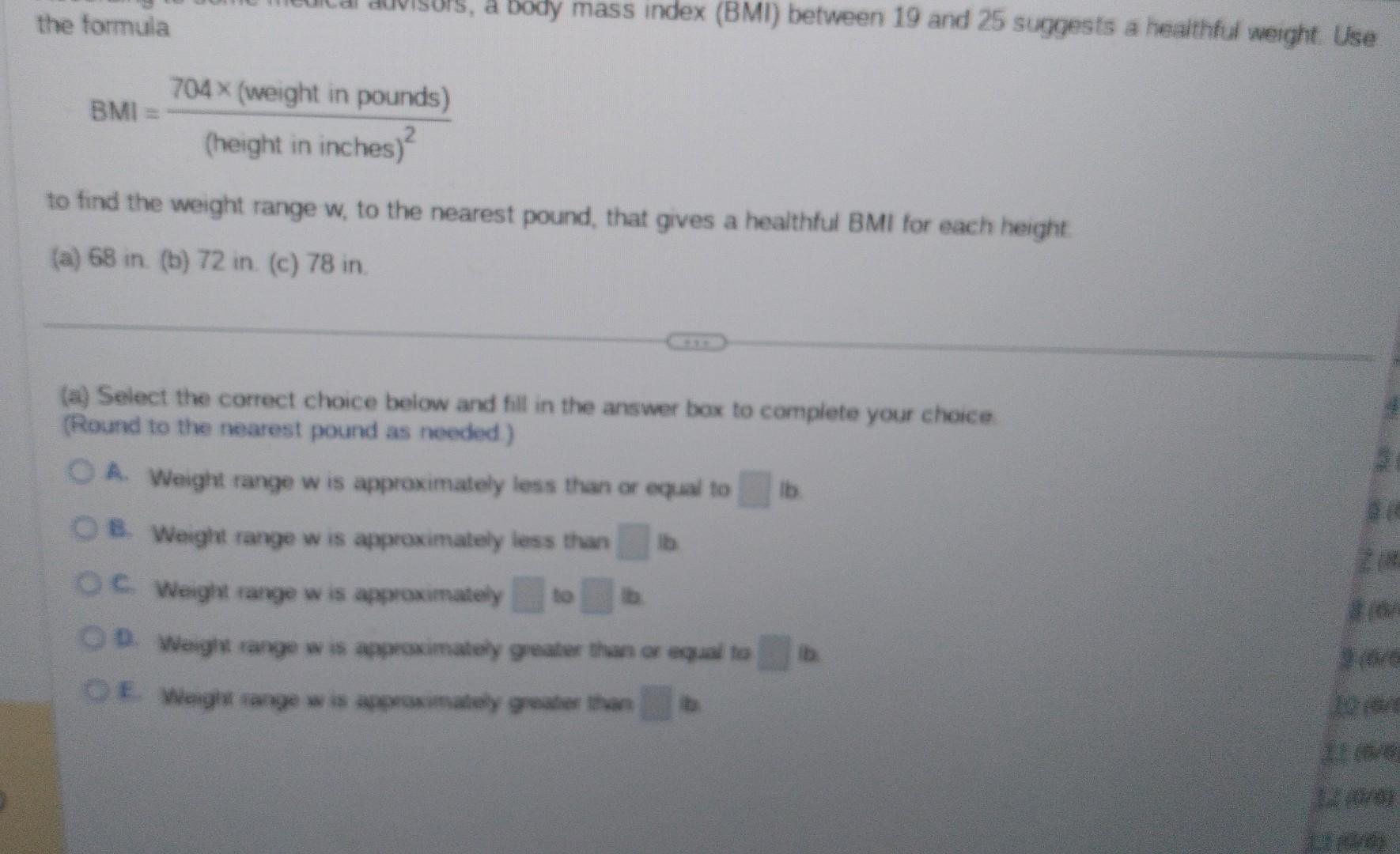 Solved the formula BMI= (height in inches) 2704×( weight in | Chegg.com
