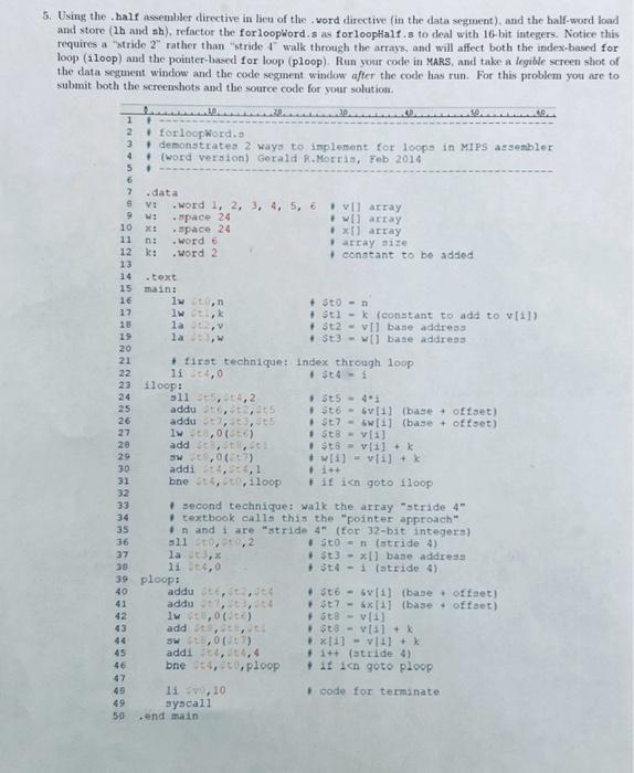 Solved 5. Using the , half assembler clirective in lieu of | Chegg.com