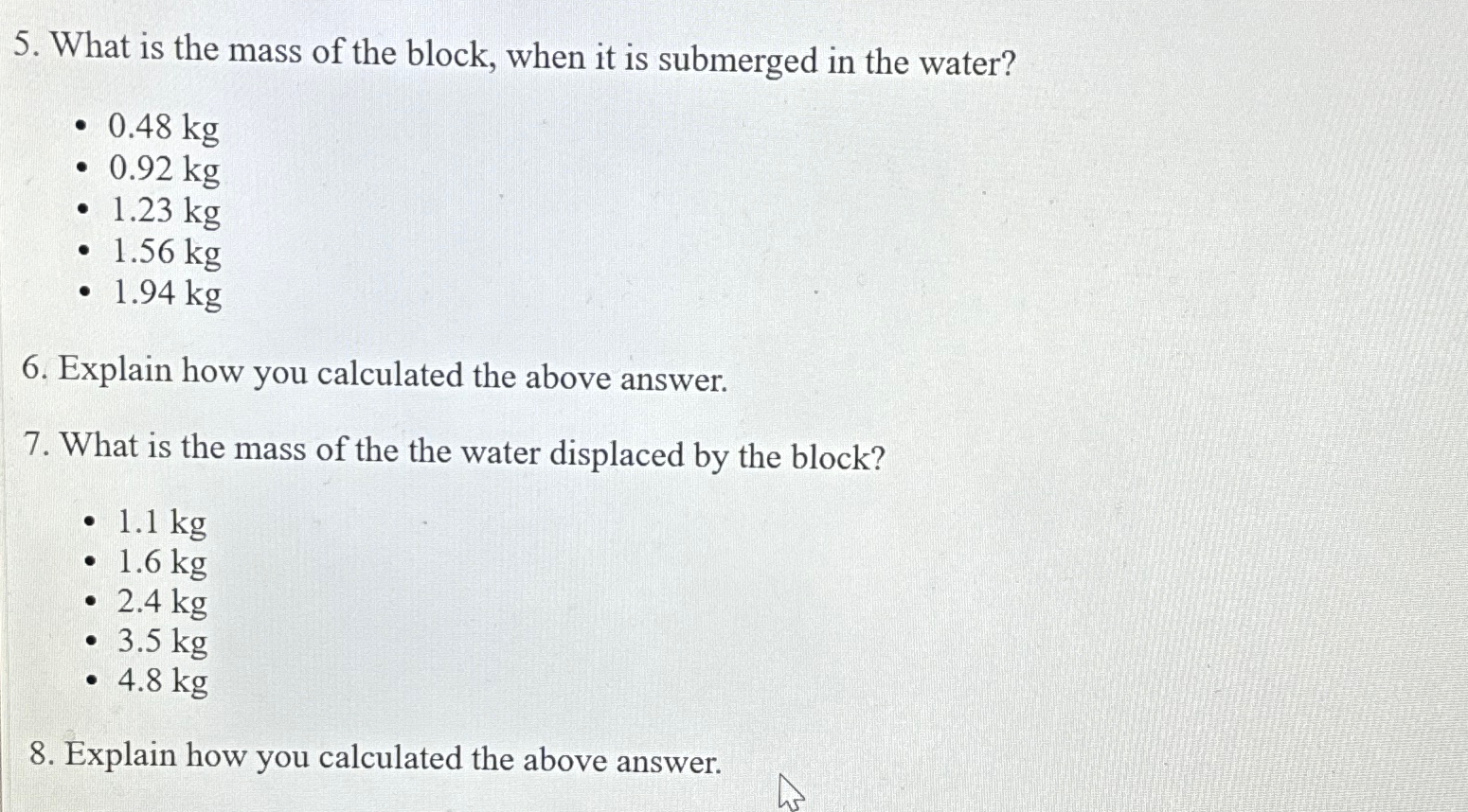 Solved What is the mass of the block, when it is submerged | Chegg.com