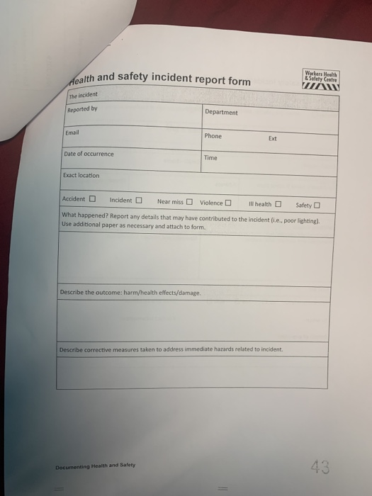 Solved alth and safety incident report form Workers Health & | Chegg.com