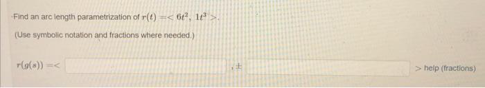 Solved Find an arc length parametrization of the circle in | Chegg.com