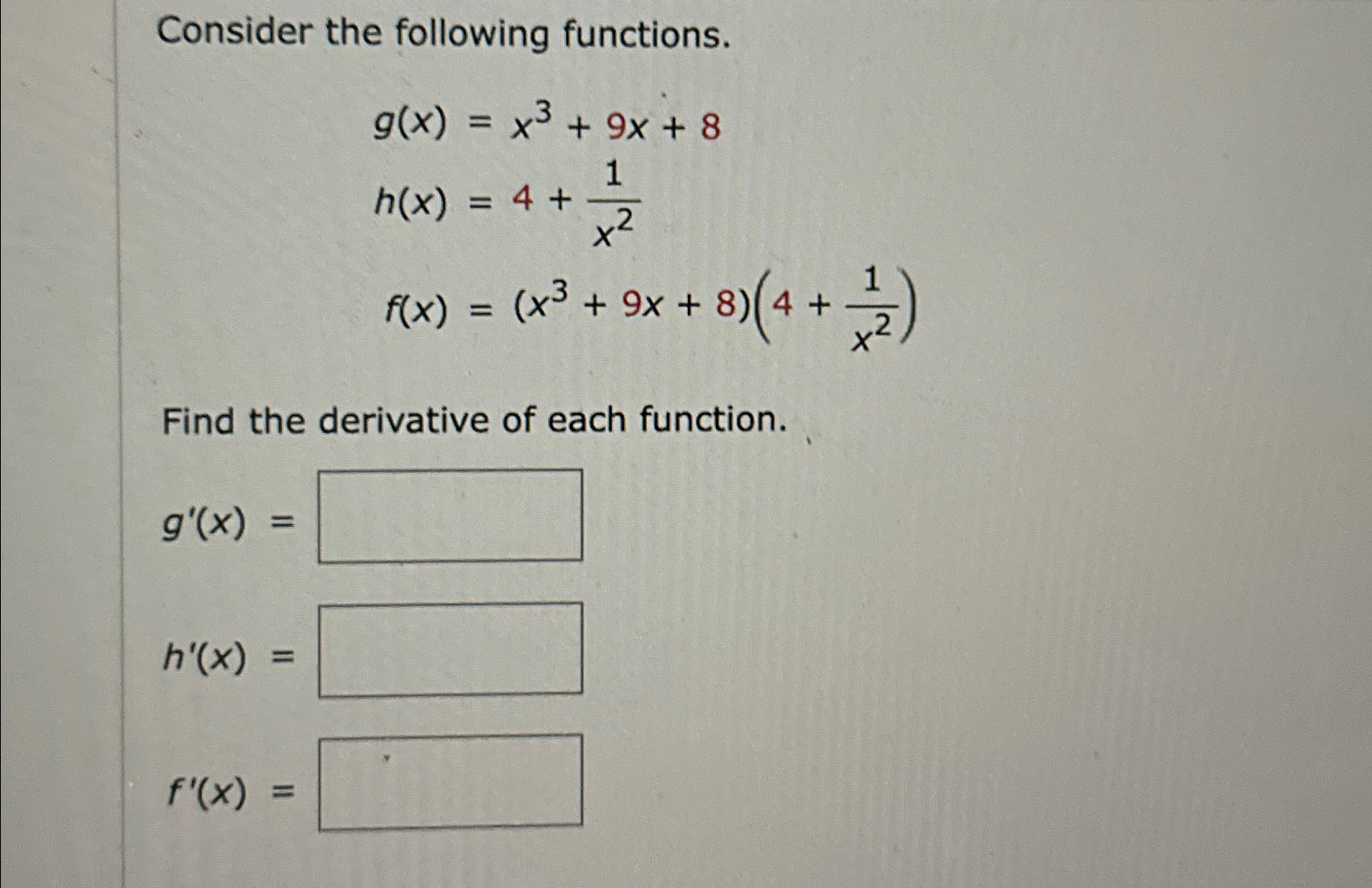 Solved Consider the following functions.(x3+9x+8}Find the | Chegg.com