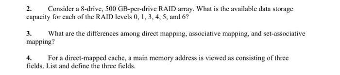 Solved 2. Consider a 8 -drive, 500 GB-per-drive RAID array. | Chegg.com