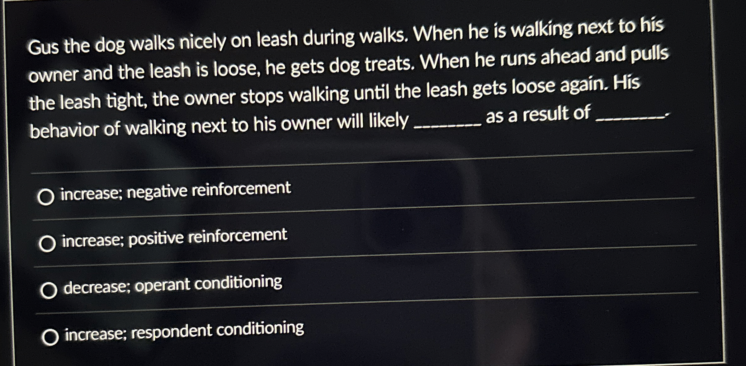 Solved Gus the dog walks nicely on leash during walks. When | Chegg.com