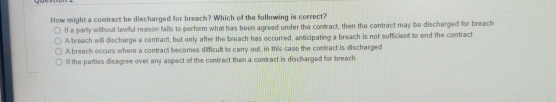 Solved How might a contract be discharged tor breach? Which | Chegg.com