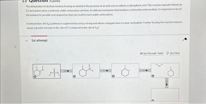 Solved The detydration of alcohols imvolves heating an | Chegg.com