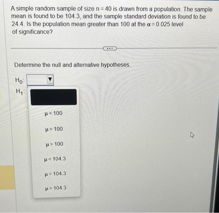 Solved A simple random sample of size n=40 is drawn from a | Chegg.com