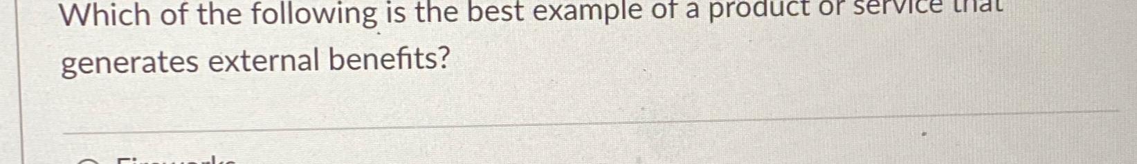 Solved Which of the following is the best example of a | Chegg.com