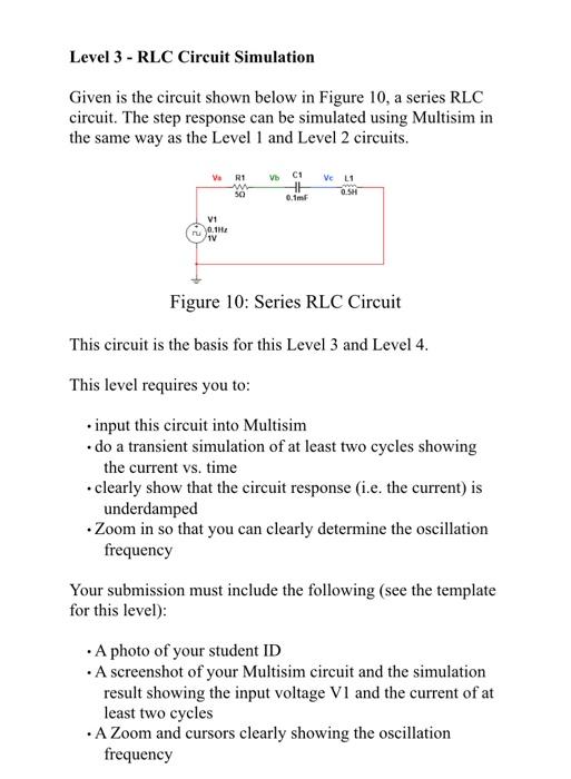 Solved Level 3 - RLC Circuit Simulation Given is the circuit | Chegg.com