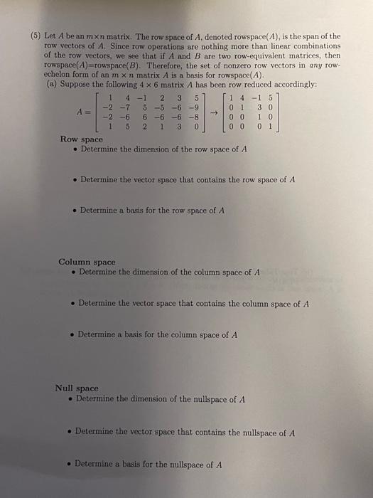 Solved (5) Let A be an m×n matrix. The row space of A, | Chegg.com