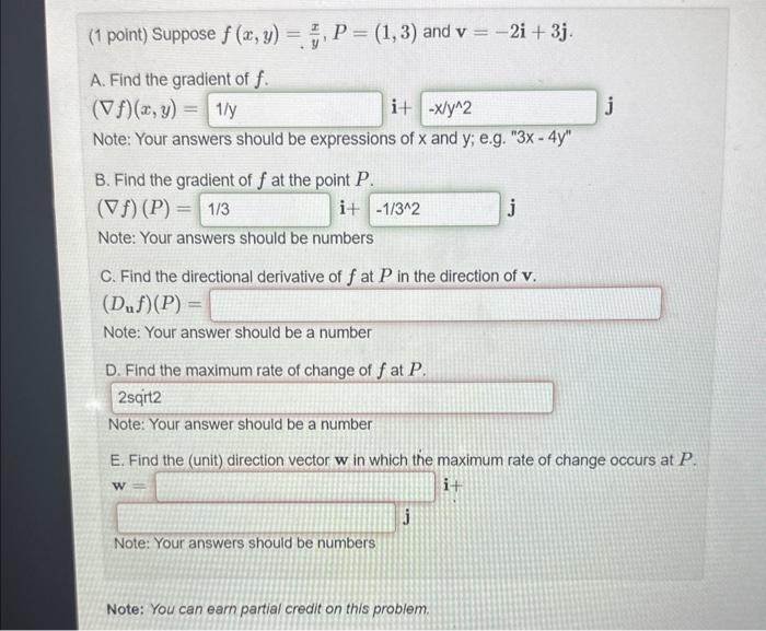 (1 point) Suppose f(x,y)=yx,P=(1,3) and v=−2i+3j A. | Chegg.com