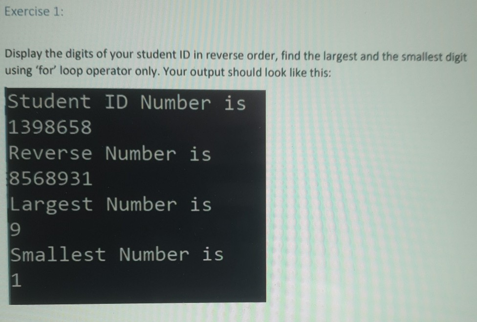 Solved Exercise 1: Display the digits of your student ID in | Chegg.com