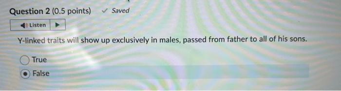 Solved Y-linked traits will show up exclusively in males, | Chegg.com