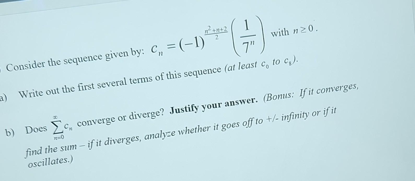 Solved Consider the sequence given by: \\( | Chegg.com