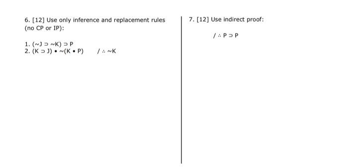 6. [12] Use only inference and replacement rules (no | Chegg.com