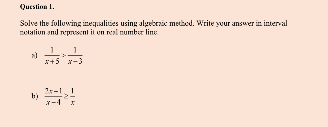 Solved Question 1.Solve the following inequalities using | Chegg.com