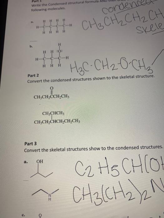 Solved Part Write the Condensed structural formula following | Chegg.com