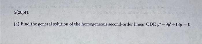 Solved (a) Find the general solution of the homogeneous | Chegg.com
