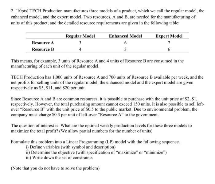 Solved Production manufactures three models of a product, | Chegg.com