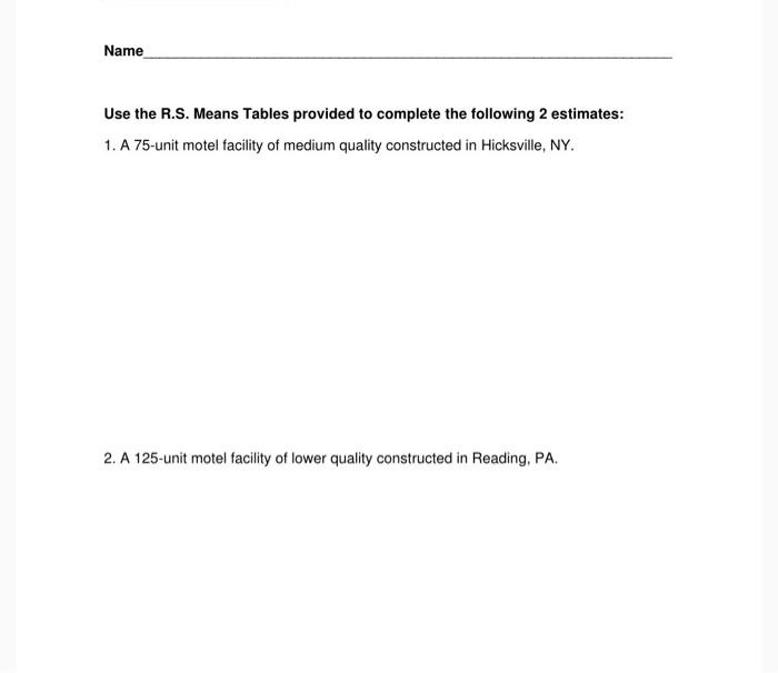 Solved Use the R.S. Means Tables provided to complete the | Chegg.com