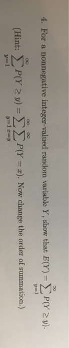 Solved 4. For a nonnegative integer-valued random variable | Chegg.com