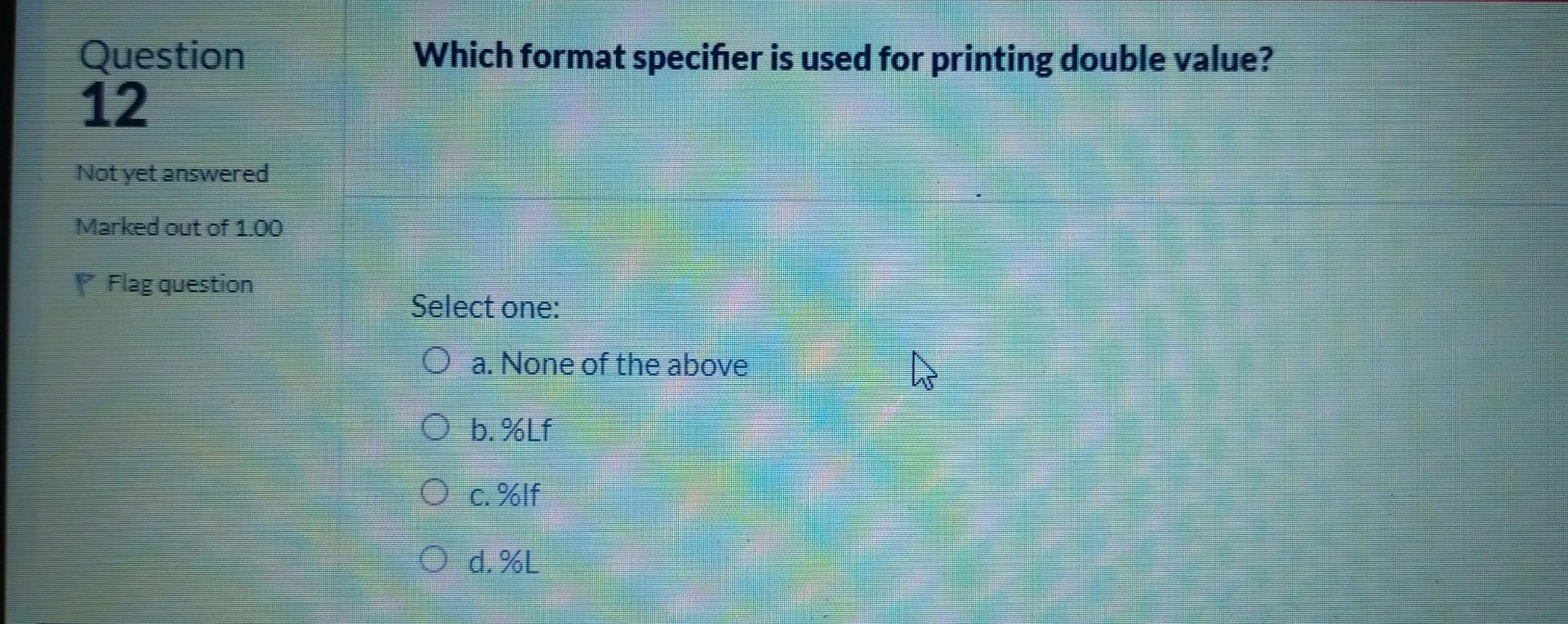 Solved Question Which format specifier is used for printing | Chegg.com