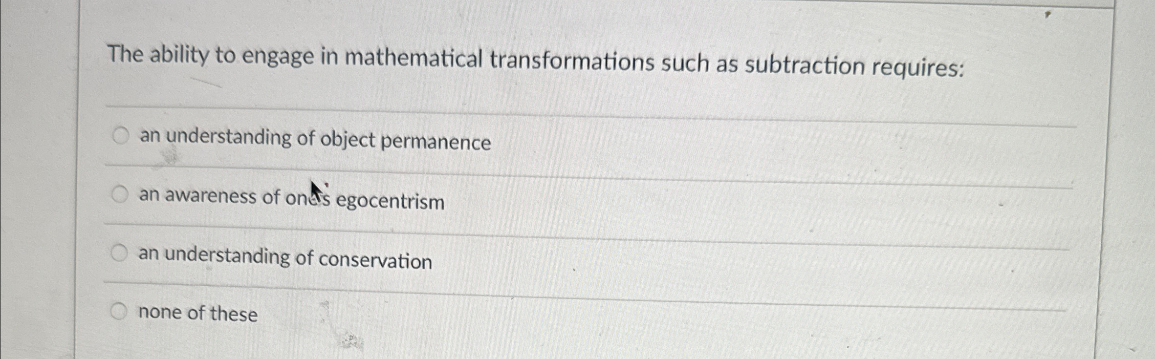 Solved The ability to engage in mathematical transformations | Chegg.com