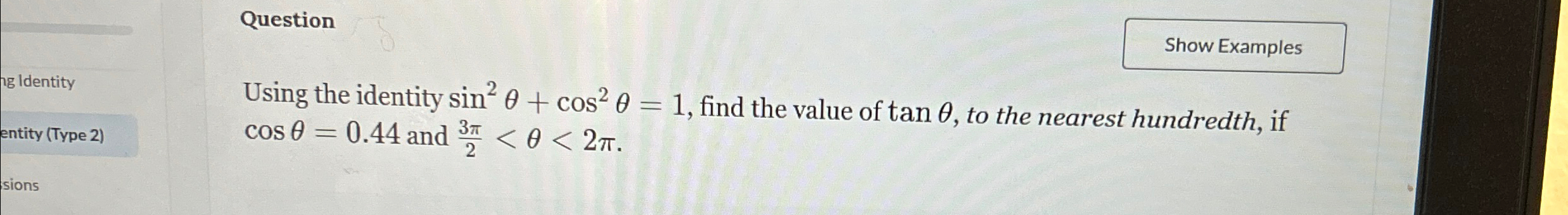 Solved QuestionShow ExamplesUsing the identity | Chegg.com
