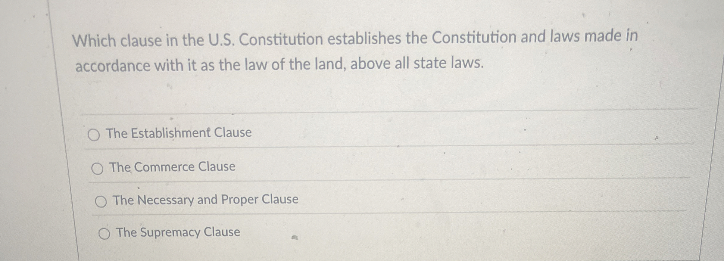 Solved Which clause in the U.S. ﻿Constitution establishes | Chegg.com