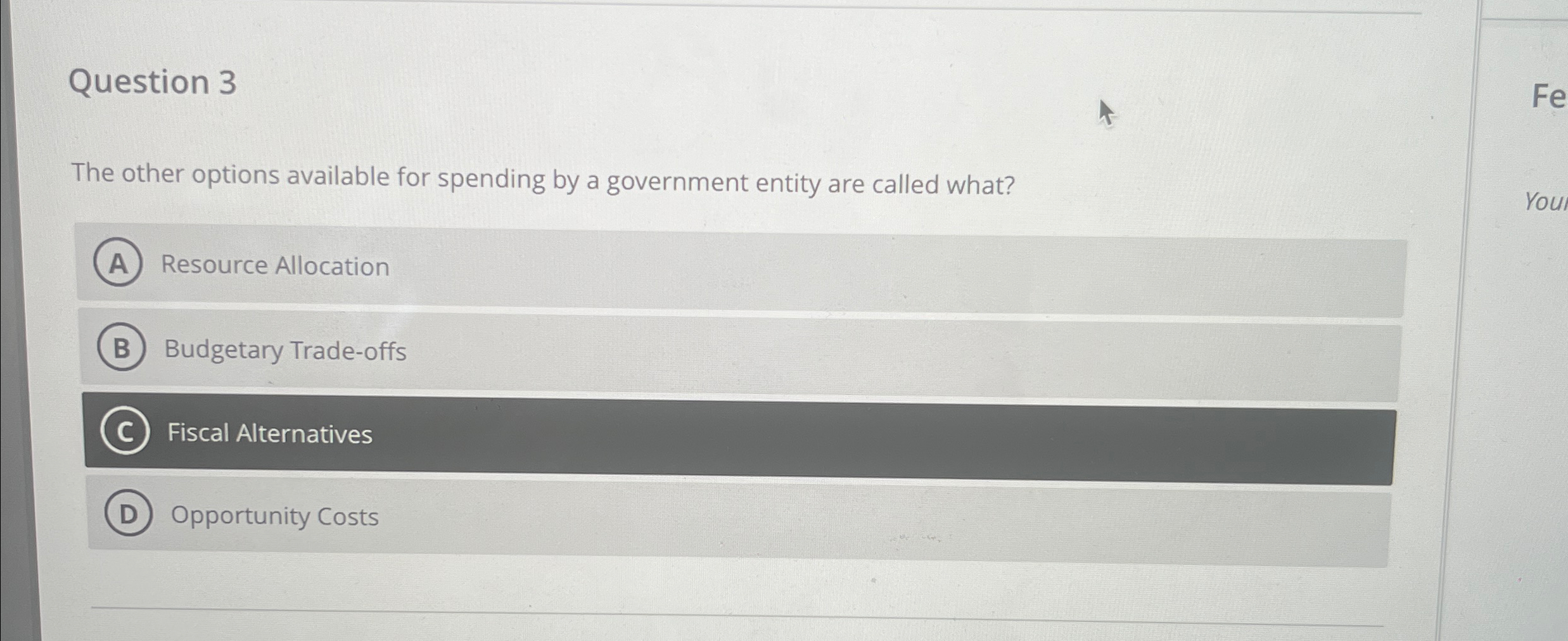 Solved Question 3The other options available for spending by | Chegg.com