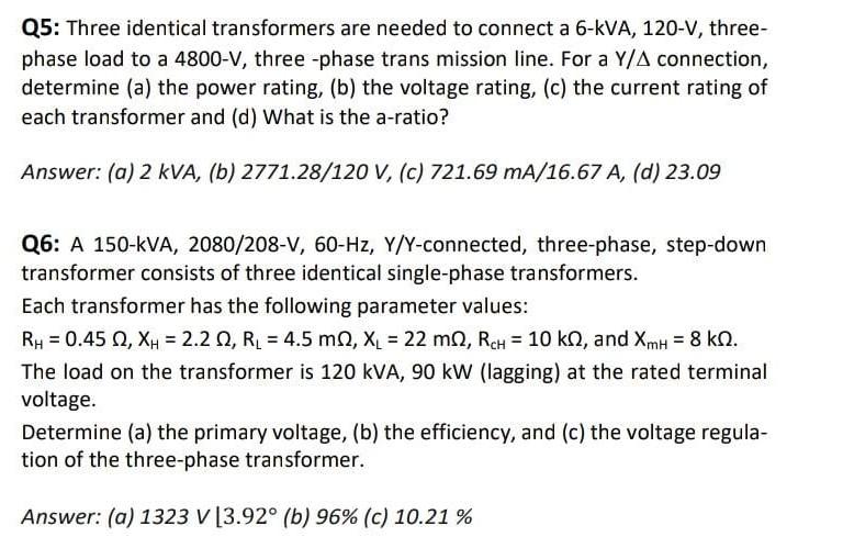 Solved Q5: Three identical transformers are needed to | Chegg.com Solved Q5: Three identical transformers are needed to | Chegg.com