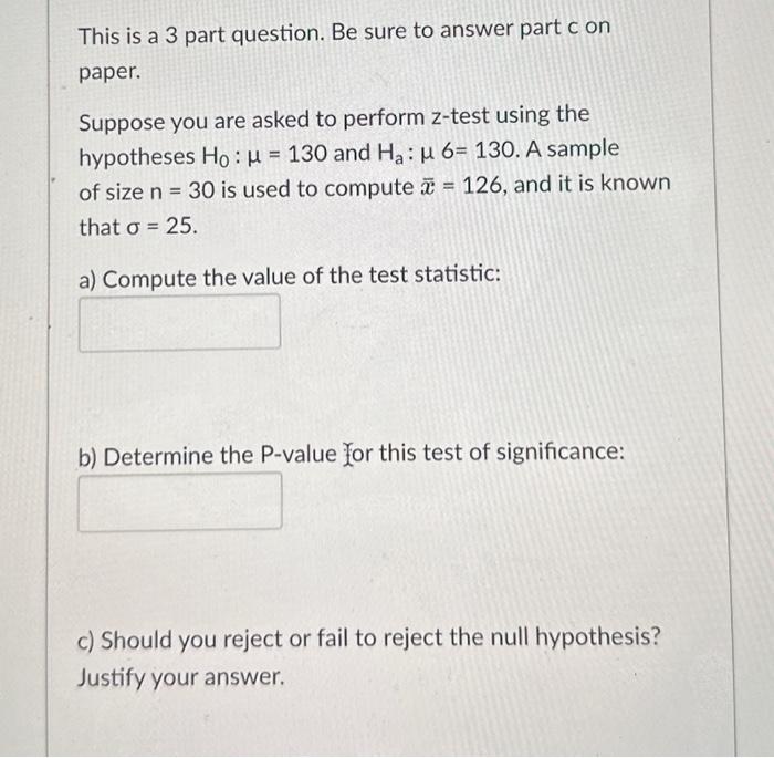 Solved This is a 3 part question. Be sure to answer part c | Chegg.com