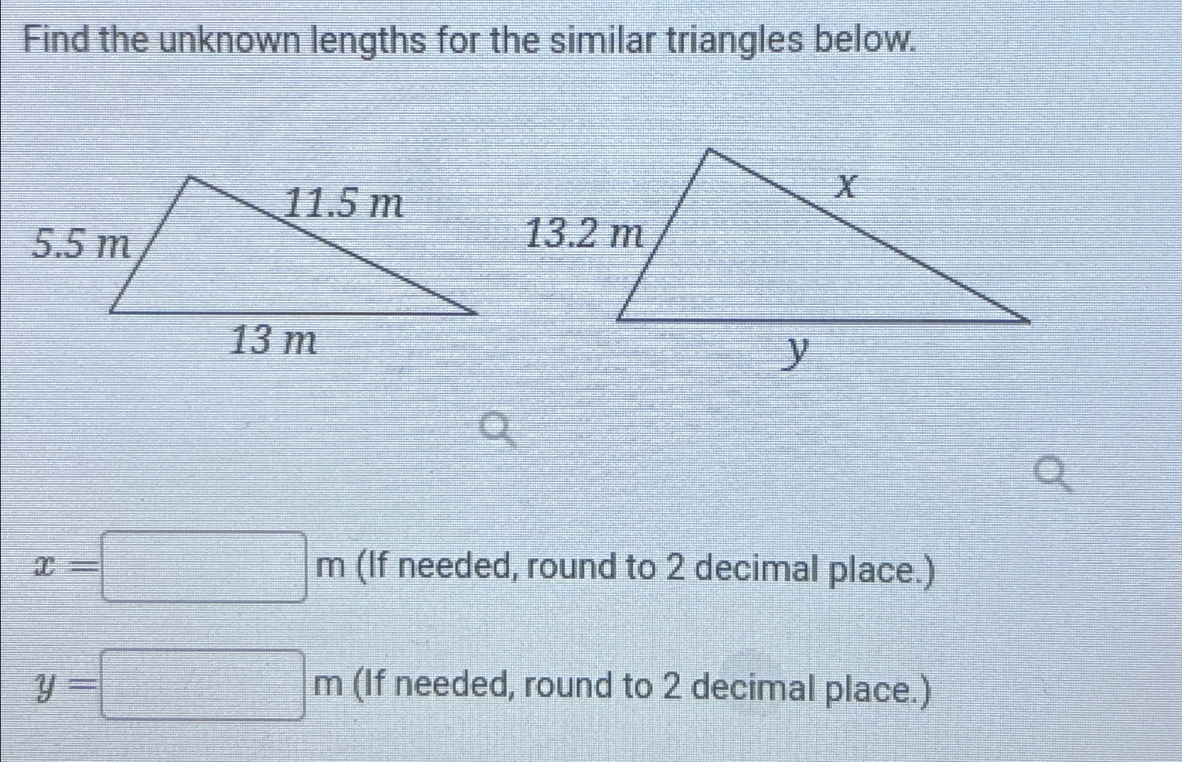 Solved Find the unknown lengths for the similar triangles | Chegg.com
