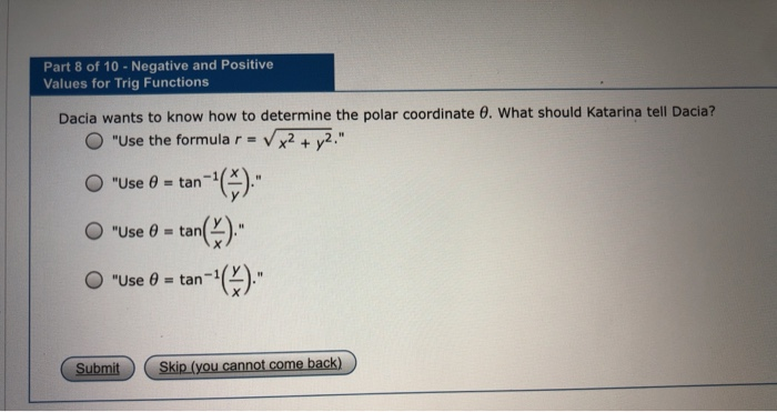 Solved Part 8 of 10 - Negative and Positive Values for Trig | Chegg.com