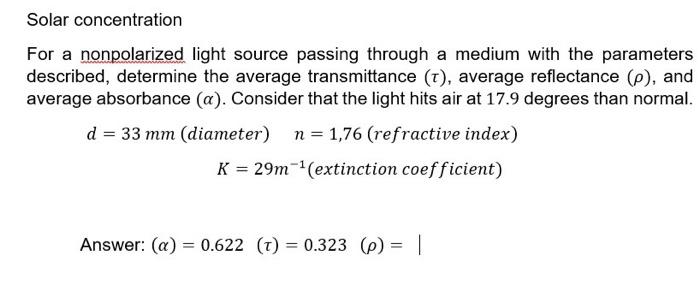 Solved Solar concentration For a nonpolarized light source | Chegg.com