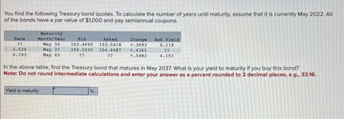 Solved You find the following Treasury bond quotes. To | Chegg.com