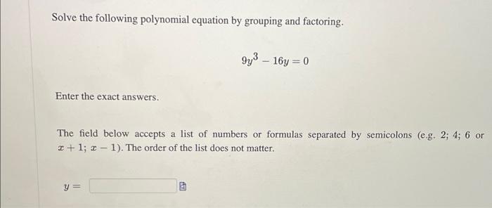 Solved Solve the following polynomial equation by grouping | Chegg.com