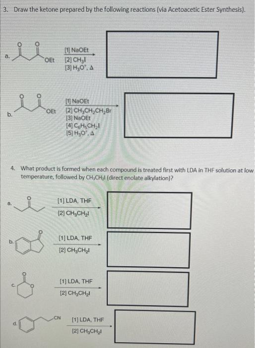 Solved 3. Draw the ketone prepared by the following | Chegg.com